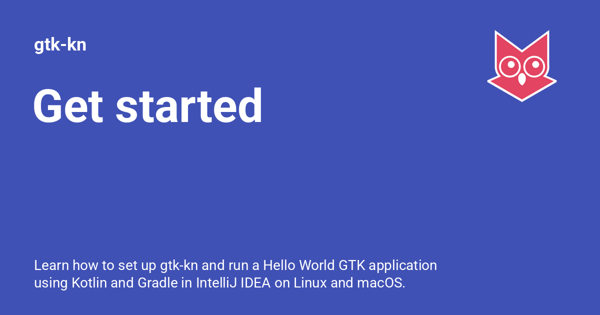 Get started - gtk-kn